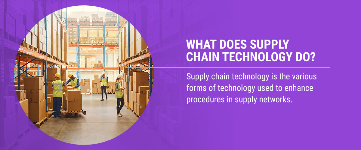Supply Chain Technology: Your Guide to Supply Chain Technology